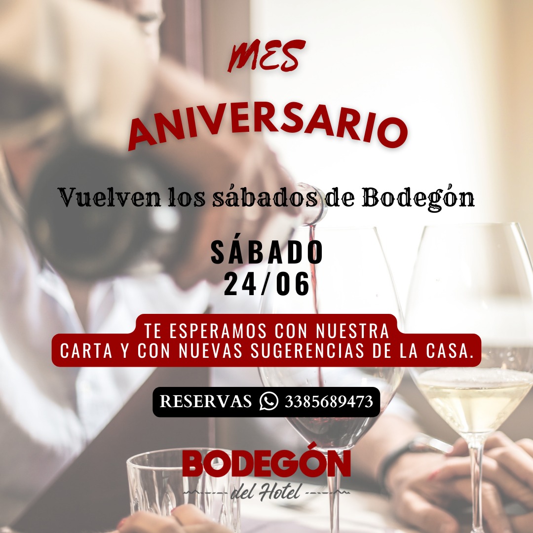 ¡Vuelven los sábados de Bodegón en el Hotel! Reservá tu mesa para la ...